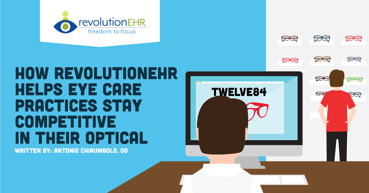 How RevolutionEHR Helps Eye Care Practices Stay Competitive In Their ...