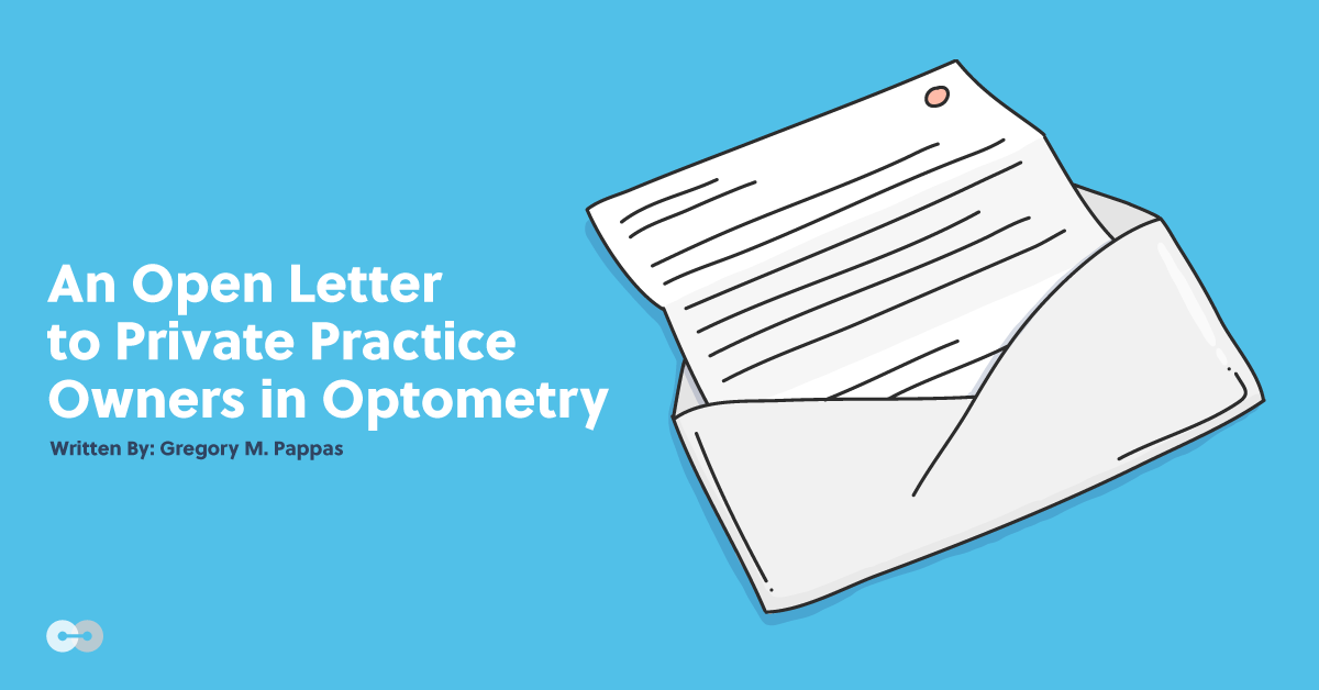 An Open Letter to Private Practice Owners in Optometry