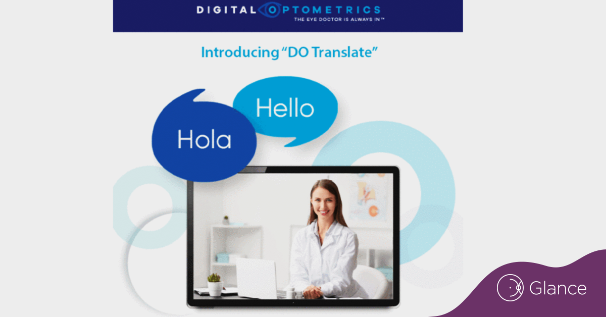 DigitalOptometrics launches real-time patient translation service