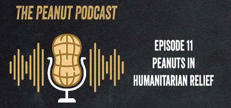 Peanuts in Humanitarian Relief: Podcast Episode 11