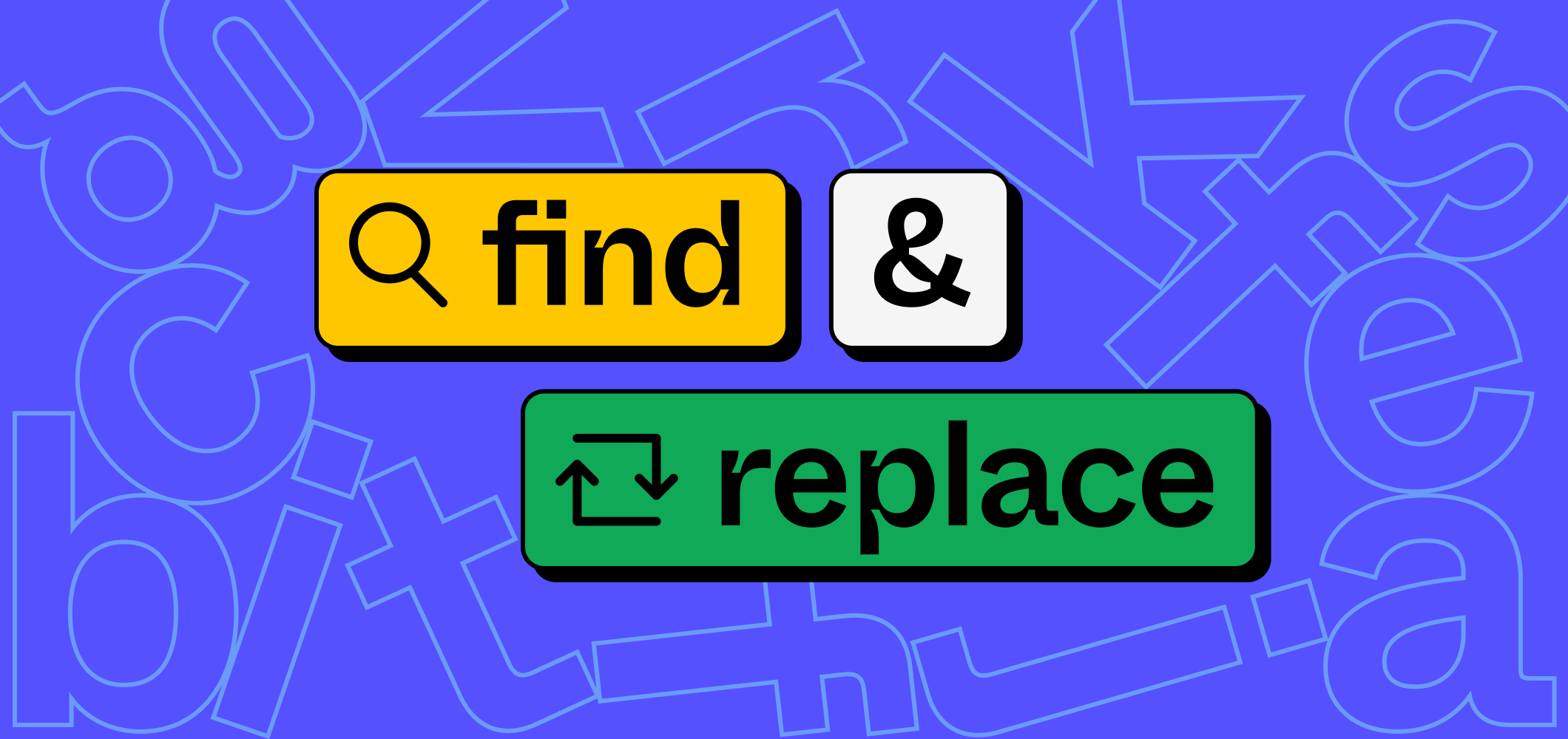 Behind The Feature Find And Replace behind-the-feature-find-and-replace