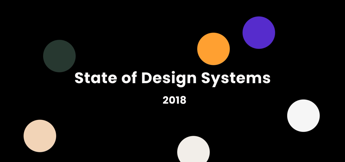 State of Design Systems 2018 | Figma Blog
