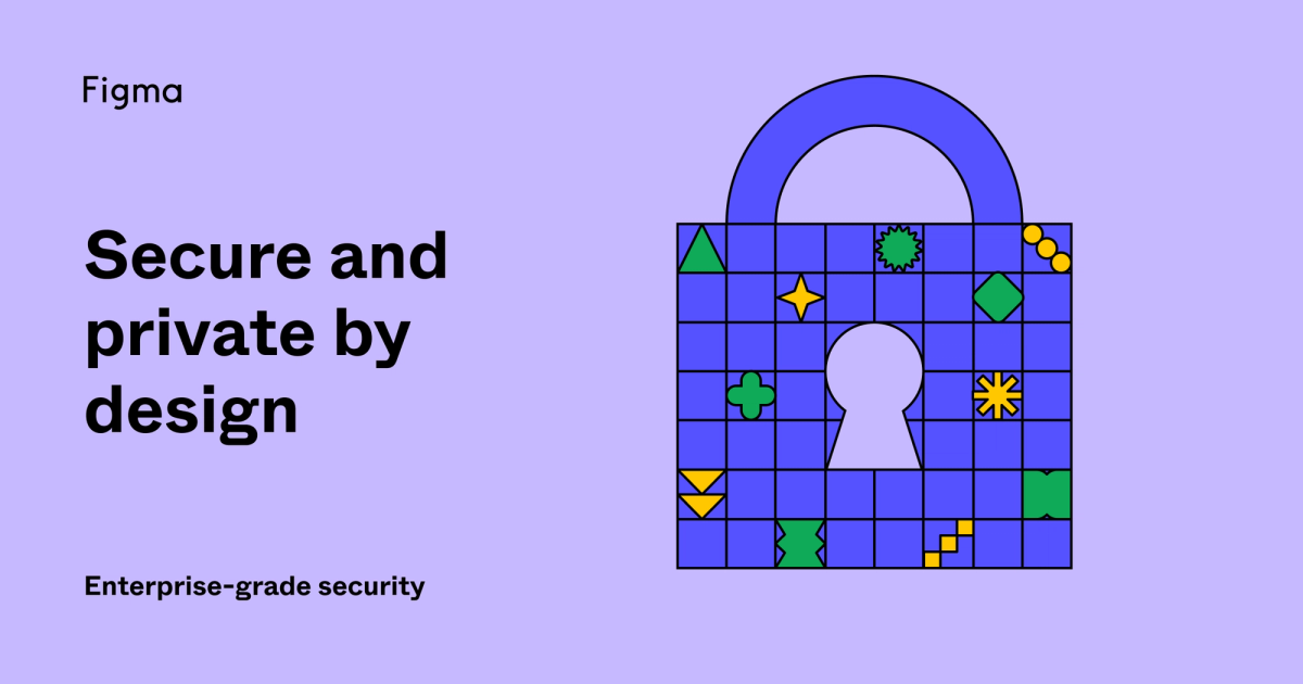 Figma Security | Peace of Mind by Design