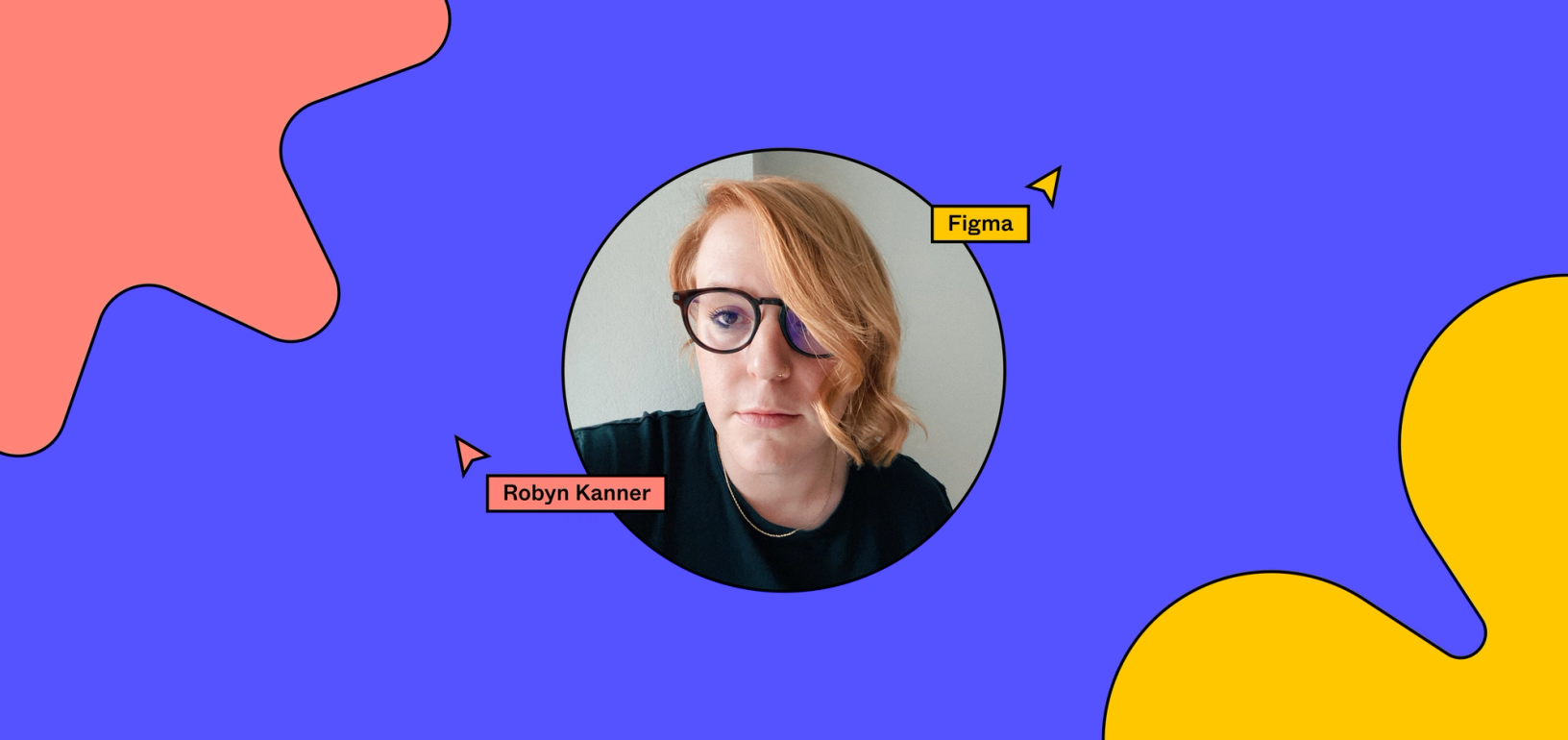 Q&A with Robyn Kanner | Figma Blog