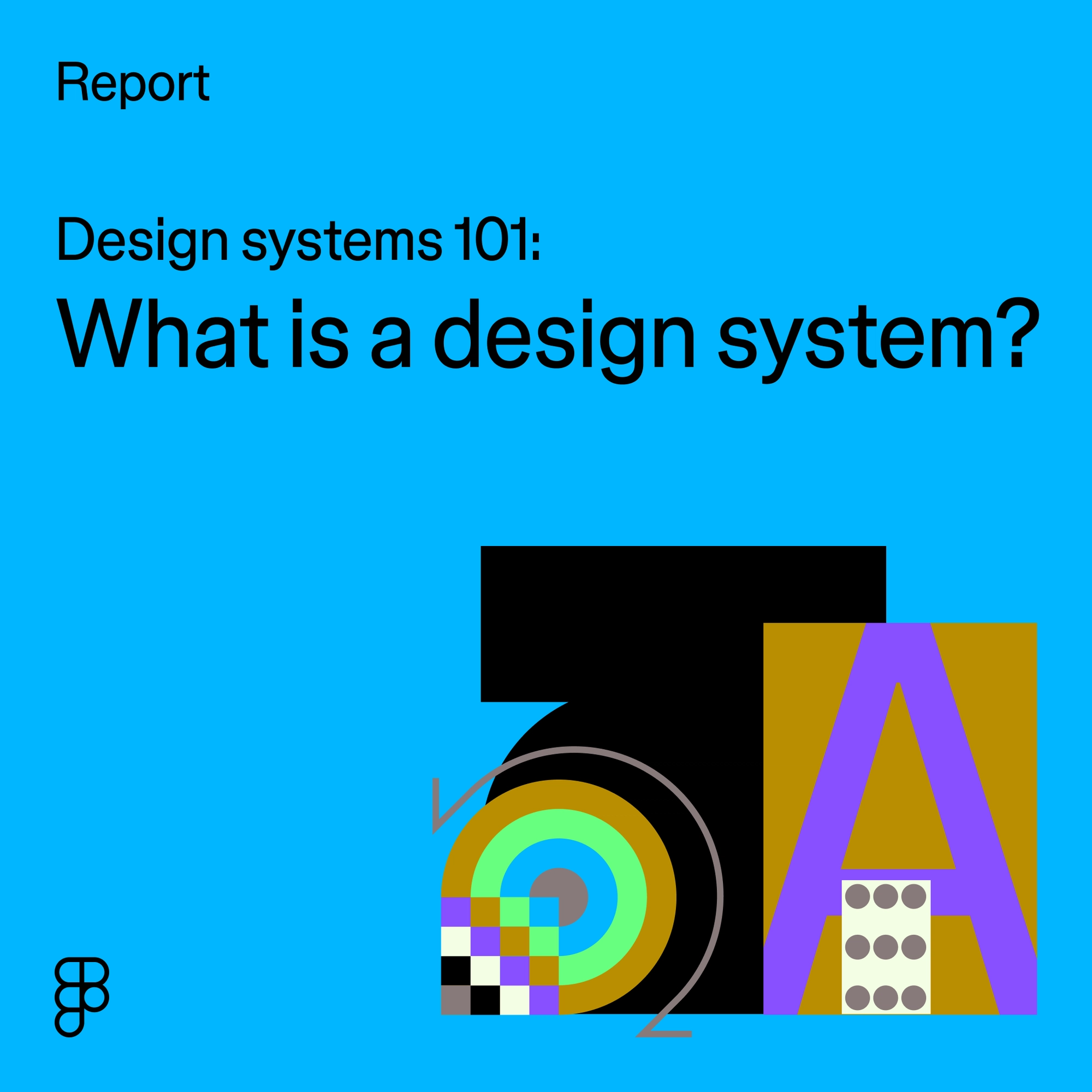 Design systems 101: The complete guide