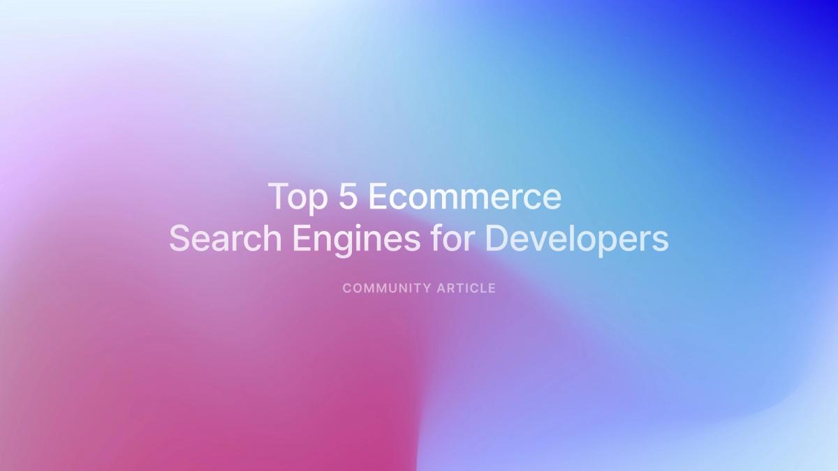 Medusa - Top 5 Ecommerce Search Engines for Developers