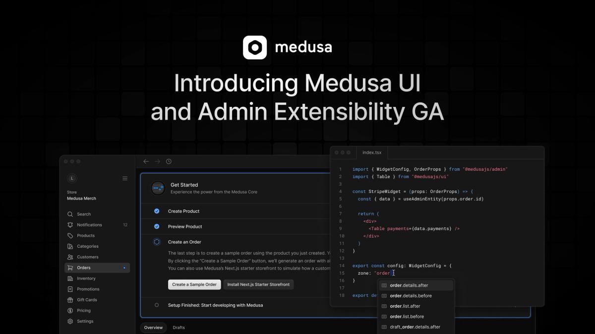 Medusa - Medusa UI and general availability of Admin Extensions