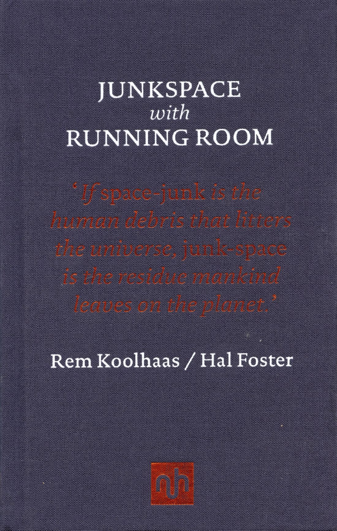 Junkspace with Running Room