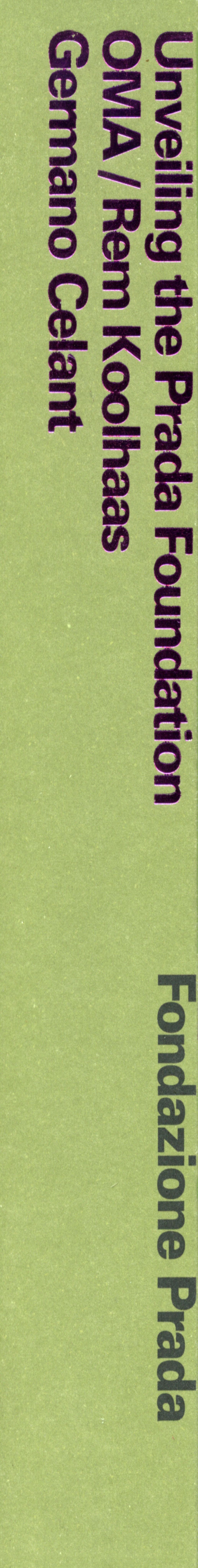 Unveiling The Prada Foundation