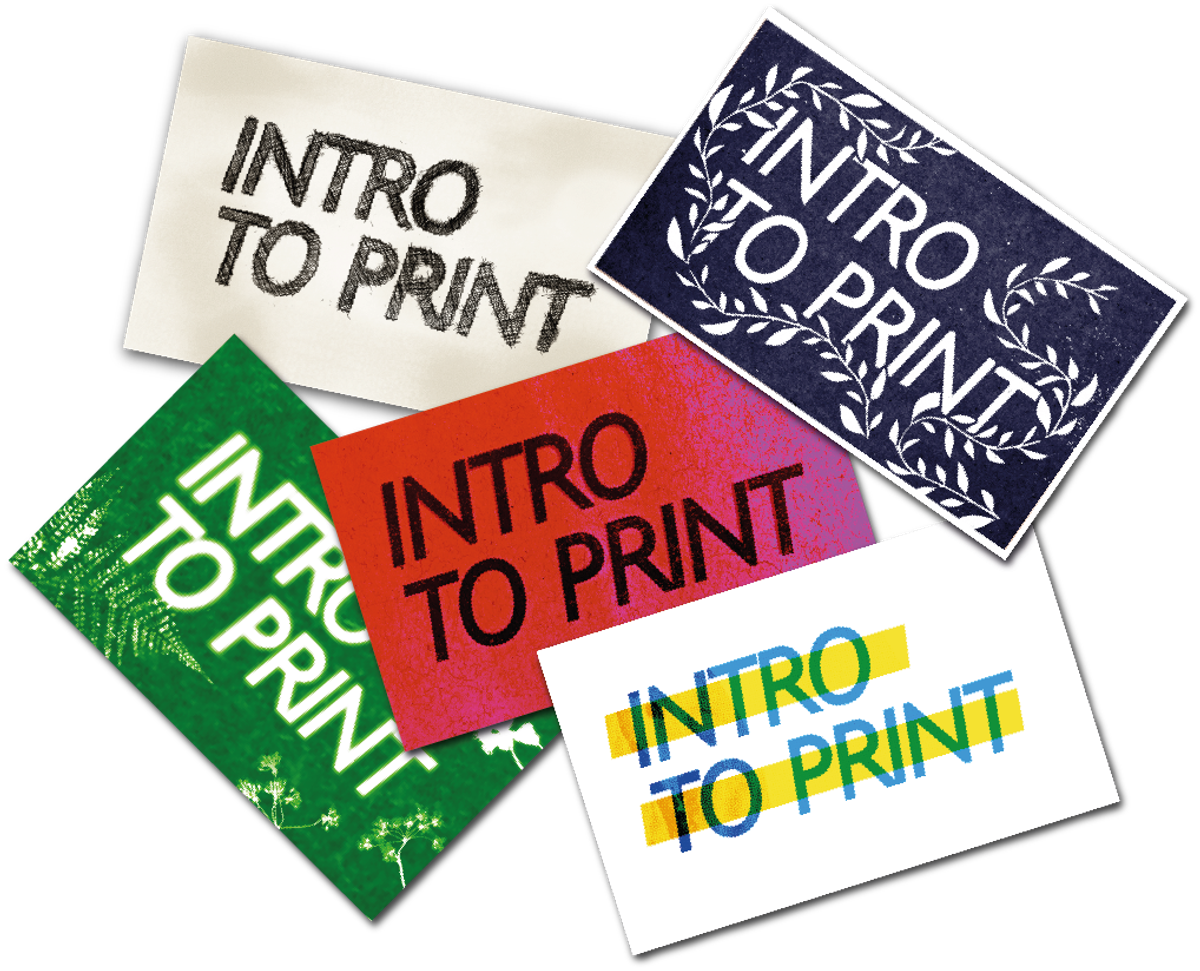 Introduction to Print Six Week Wednesday Evening Course | Leicester ...