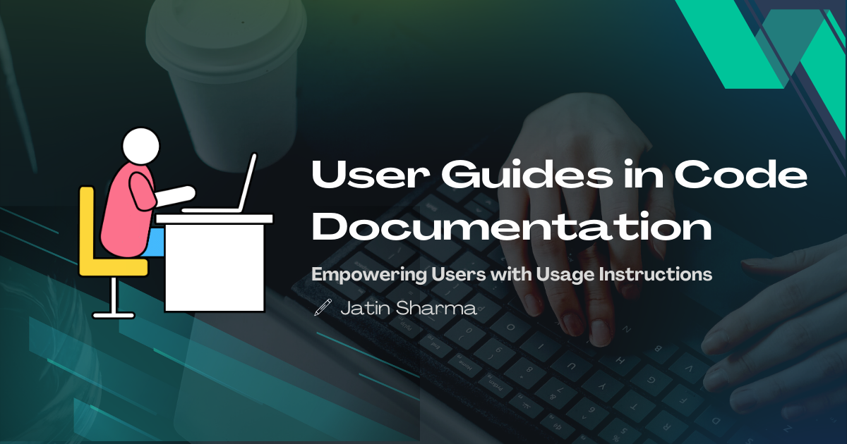 User Guides in Code Documentation: Empowering Users with Usage ...
