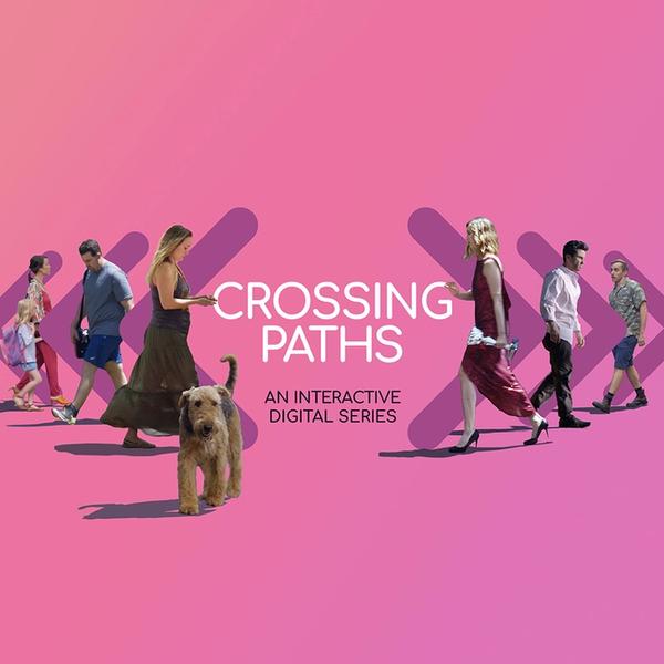 Crossing Paths - an interactive digital series | Crossing Paths