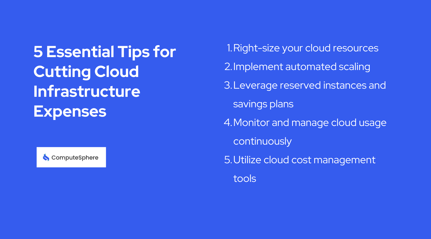 5 Essential Tips for Cutting Cloud Infrastructure Expenses