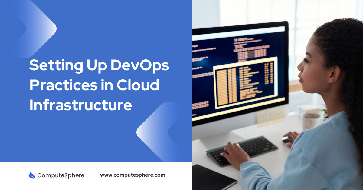 Setting Up Devops Practices In Cloud Infrastructure More Efficiency