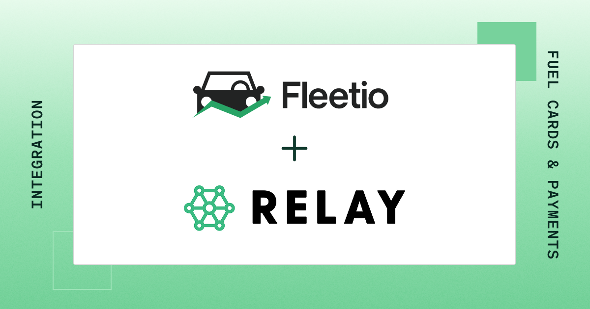 Relay Payments Fleet Fuel Card & Payment Providers Integration - Fleetio
