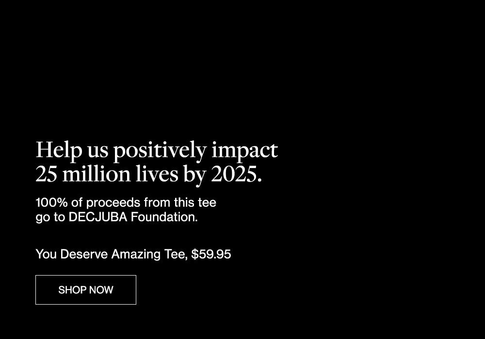 DECJUBA Foundation | DECJUBA