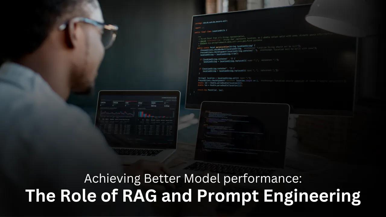 Model Performance | Achieving Better Model performance: The Role of RAG ...