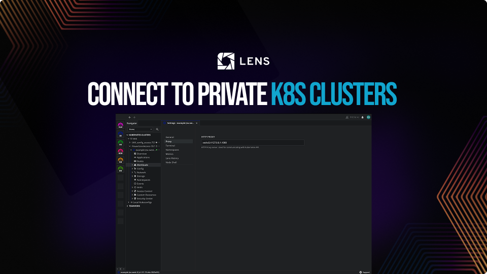 How to Connect Lens IDE to Private Kubernetes Clusters via Bastion Host