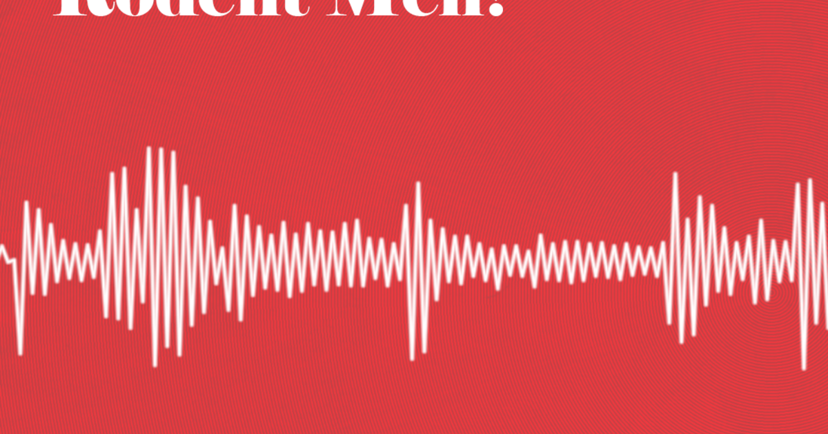 What Defines Rodent Men? | The Swaddle