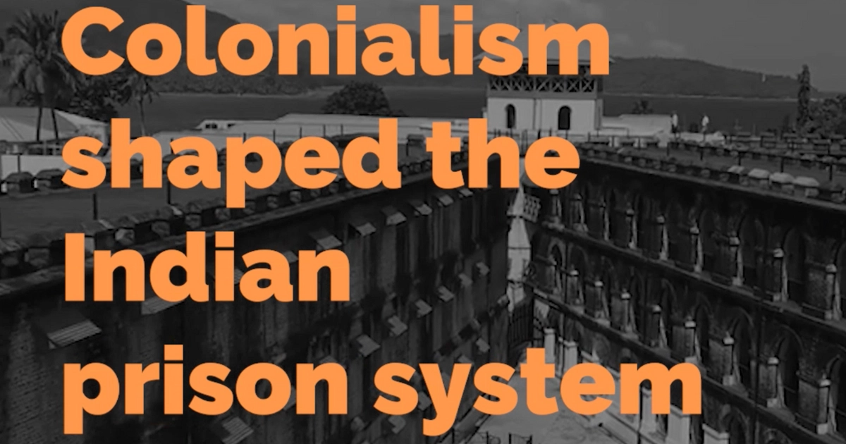 How Colonialism Shaped the Indian Prison System | The Swaddle