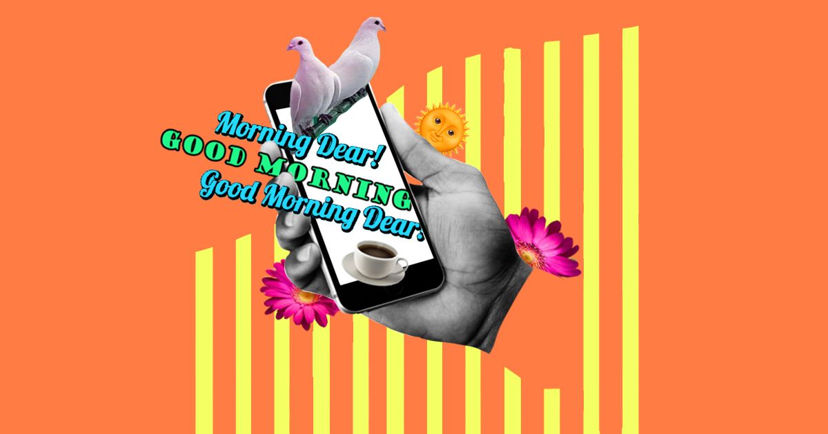 Reclaiming Cringe: Good Morning Messages | The Swaddle