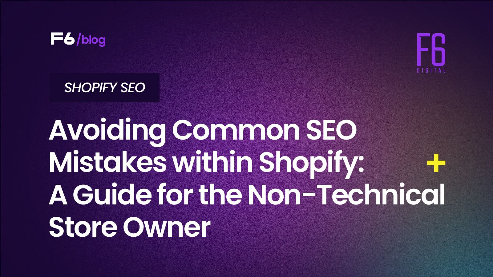 Avoiding Common SEO Mistakes within Shopify: A Guide for the Non-Technical Store Owner