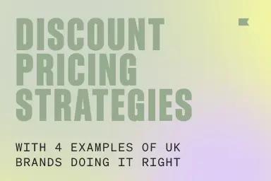 Guide to Discount Pricing Strategies in 2025 with examples - Klaviyo UK