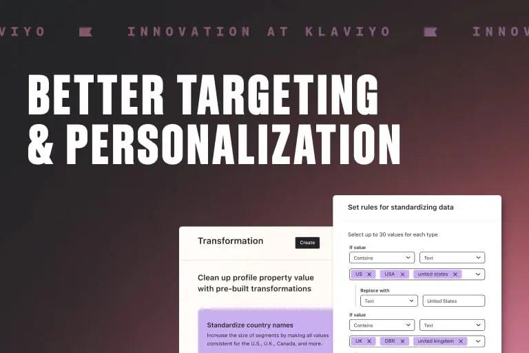 4 Ways to Transform Data for Better Targeting - Klaviyo