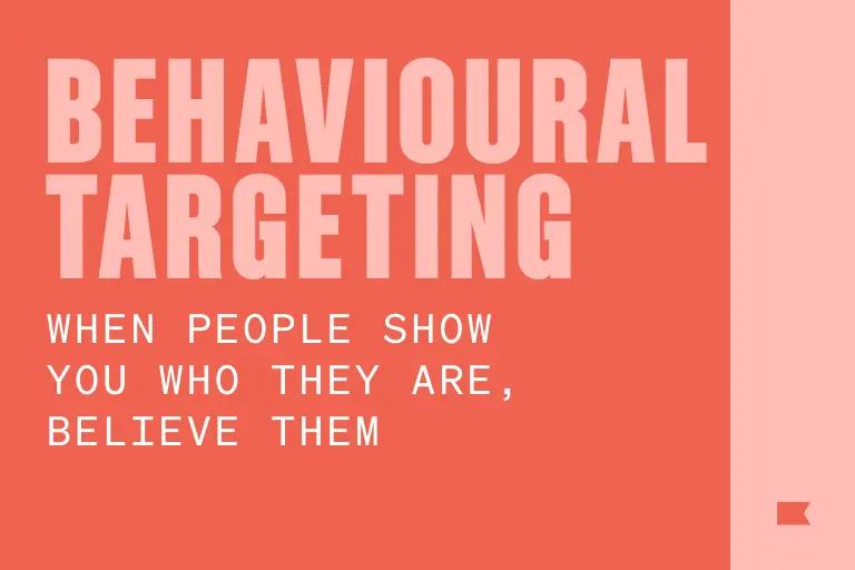 What is behavioural targeting in marketing? - Klaviyo UK