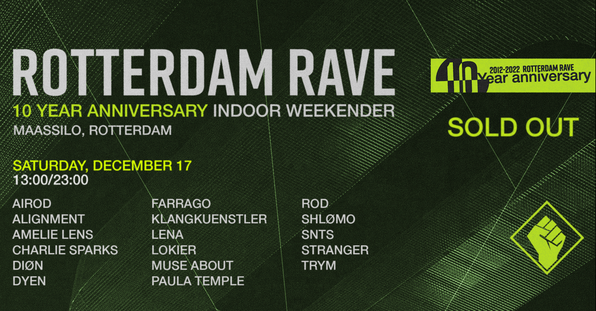 Rotterdam Rave '10 Year Anniversary' - Saturday | Rotterdam Rave