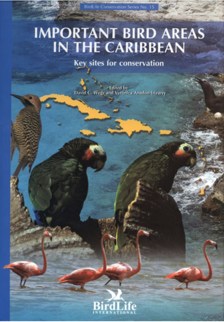 Important Bird Areas in the Caribbean: Key Sites for Conservation ...