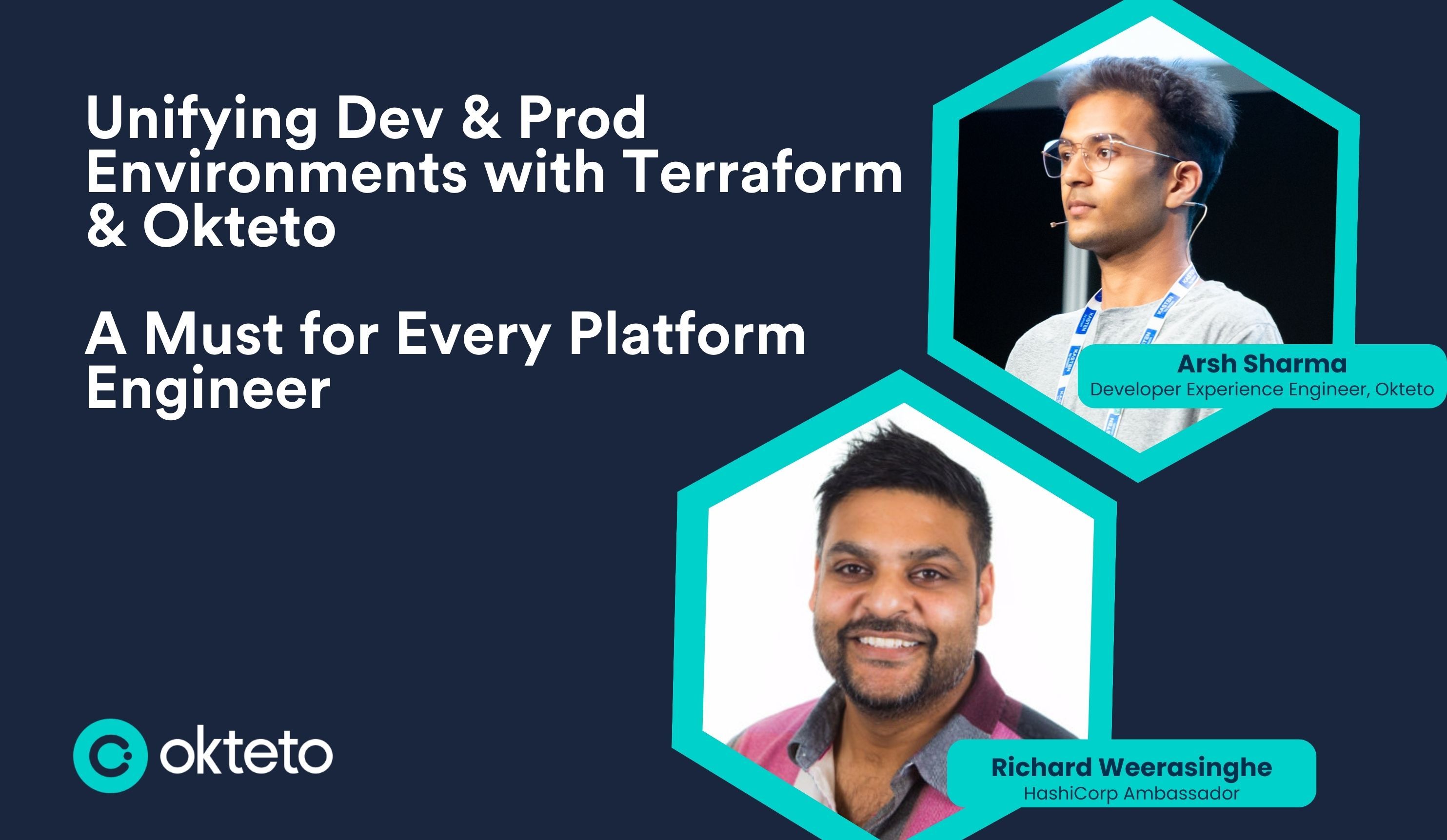 Unifying Dev & Prod Environments with Terraform & Okteto: A Must for Every Platform Engineer ...