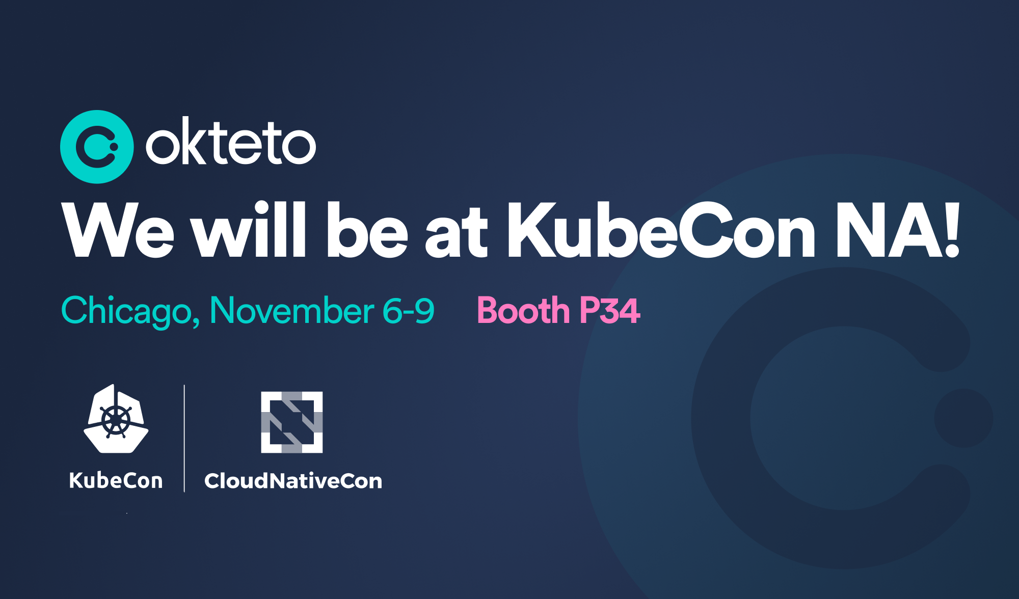 Meet Us At Kubecon Cloudnativecon Na Okteto 