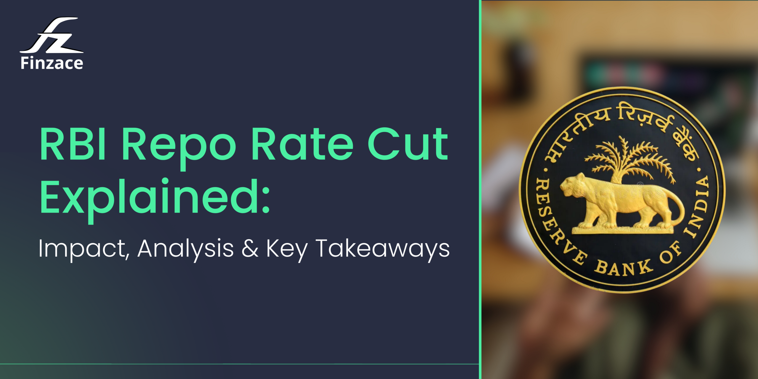Repo Rate Cut Explained: Impact on FDs, Loans & Markets