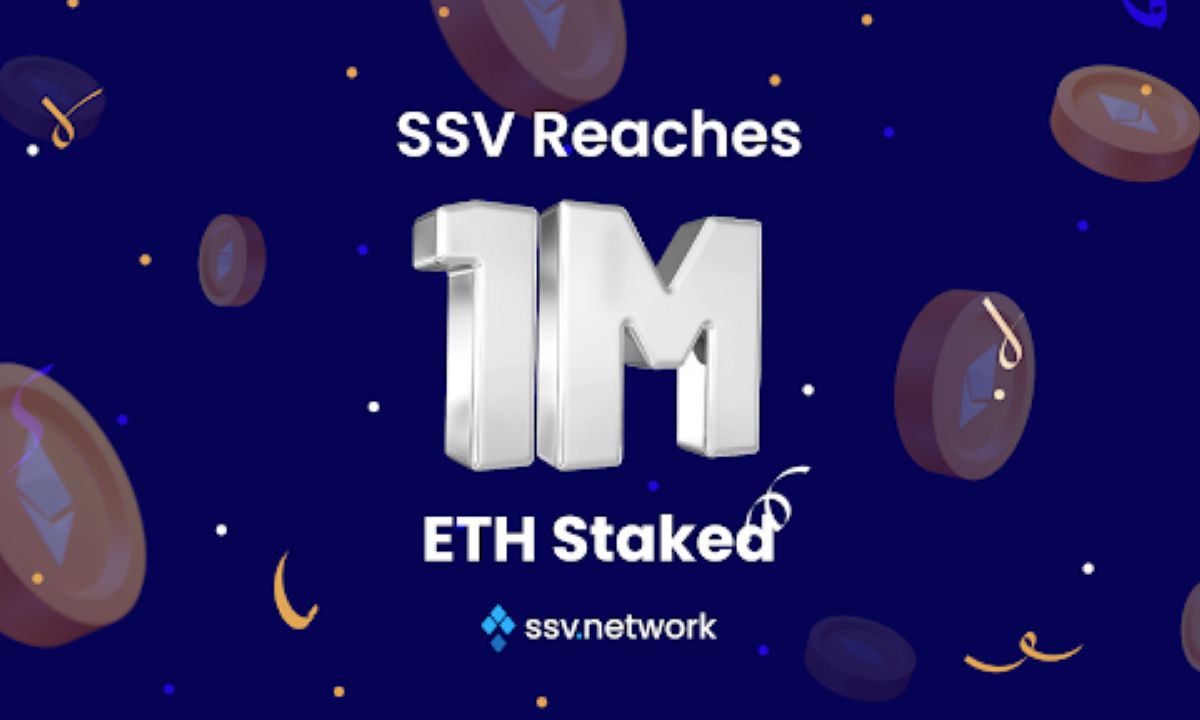 SSV Network Reaches 1M ETH Staked Milestone Enhancing Ethereum’s Cryptoeconomic Security - "The ...