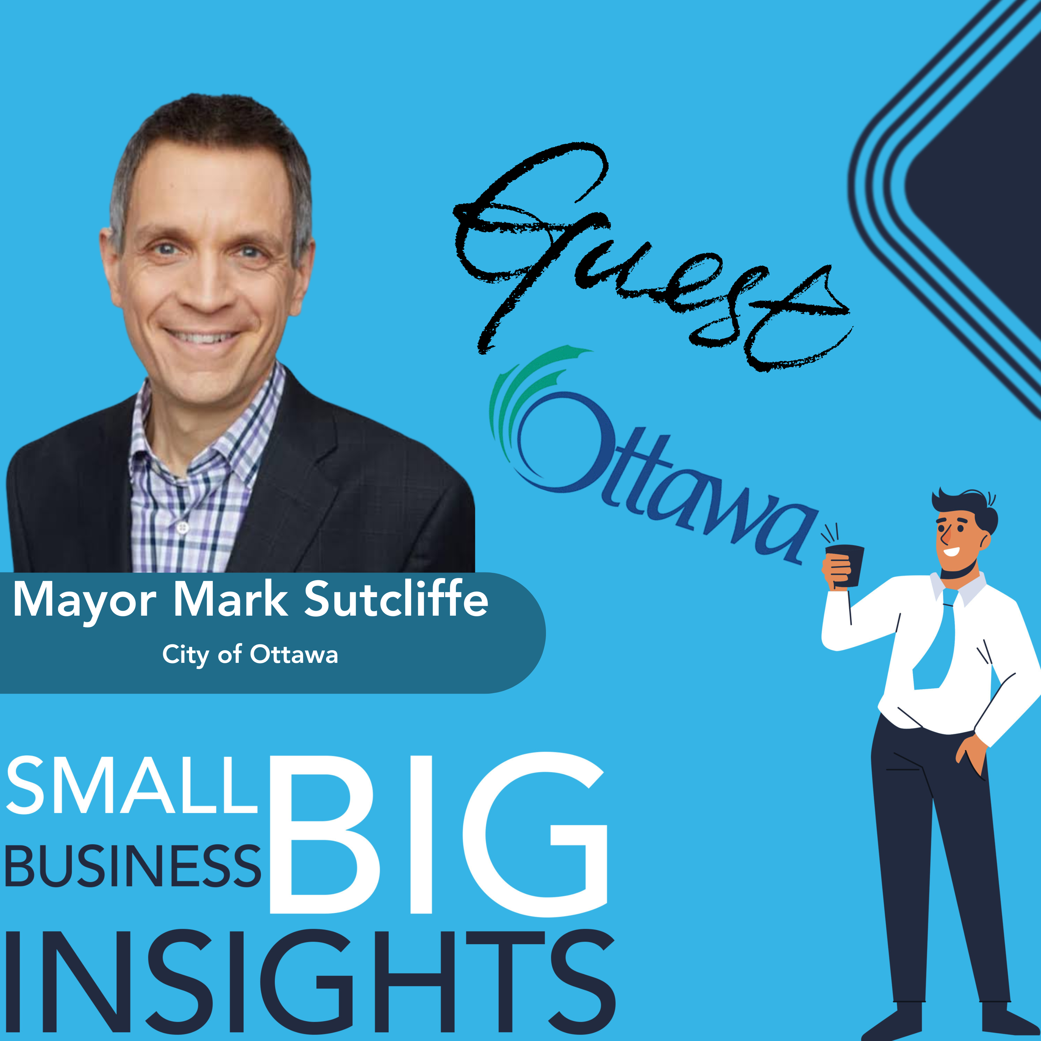 Mayor on the Mic: Small-Biz Lessons from Mayor Mark Sutcliffe
