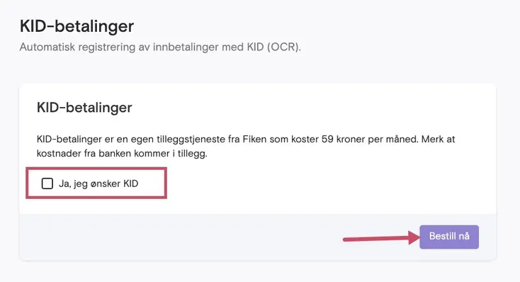 Dersom du ikke har en KID-avtale på bankkontoen din fra før, må du ...