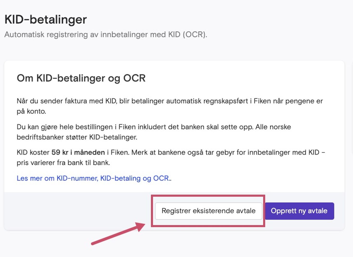 Om du skal flytte avtalen fra tidligere system må du også be banken din ...