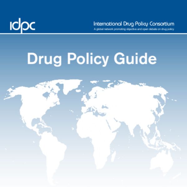 คู่มือนโยบายยาเสพติด IDPC - International Drug Policy Consortium (IDPC)