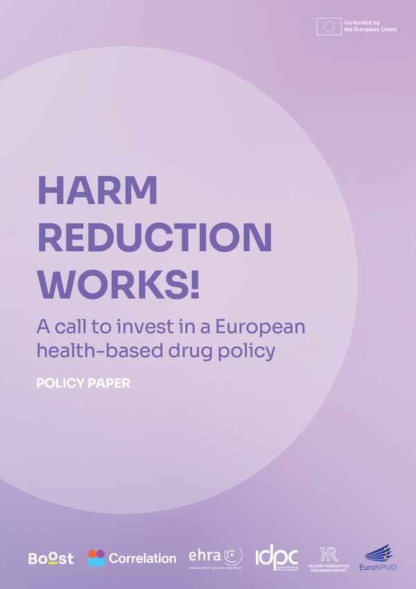 Harm reduction works! A call to invest in a European health-based drug ...