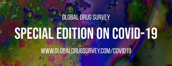 GDS 2020: Global Drug Survey special edition on COVID-19 - International Drug Policy Consortium ...