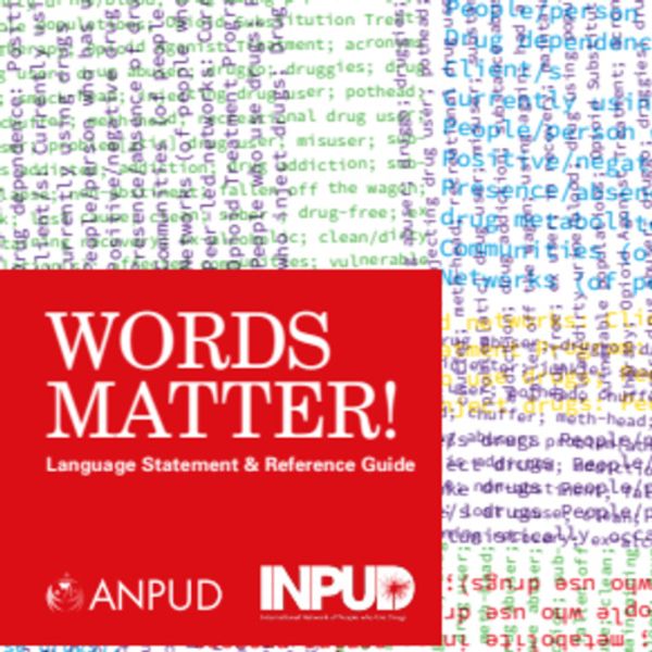 Words Matter! Language Statement & Reference Guide - International Drug ...