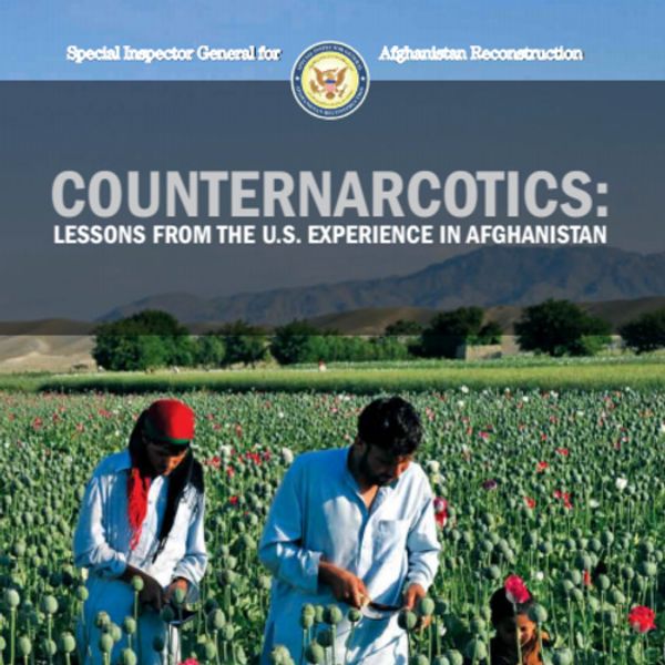 Counternarcotics: Lessons from the U.S. experience in Afghanistan ...