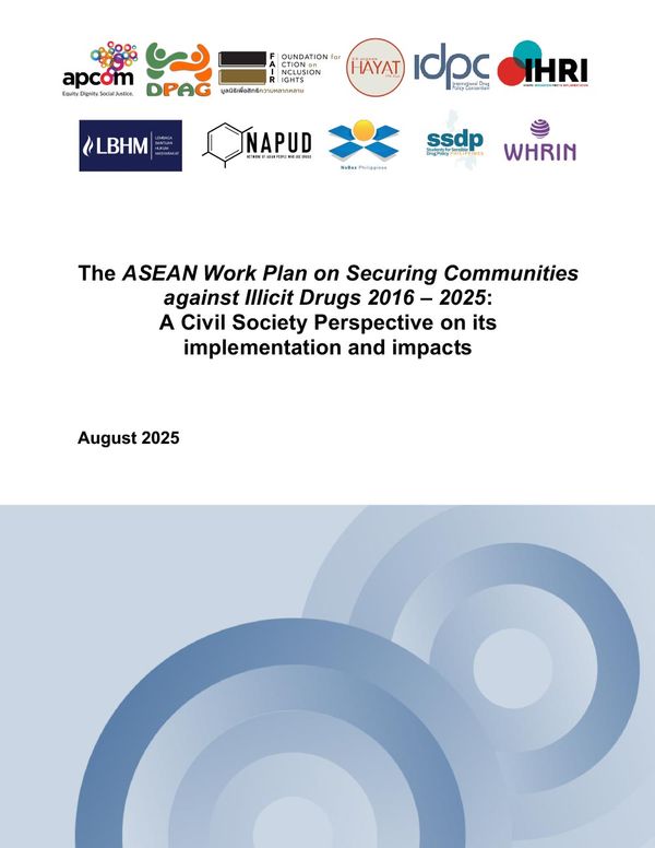 Civil society perspectives on the ASEAN Work Plan on Drugs 2016–2025 ...