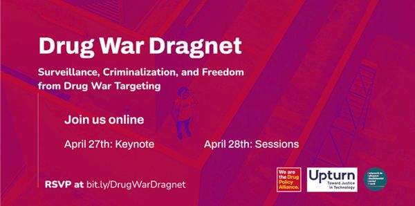 Drug war dragnet: surveillance, criminalization & freedom from the drug ...
