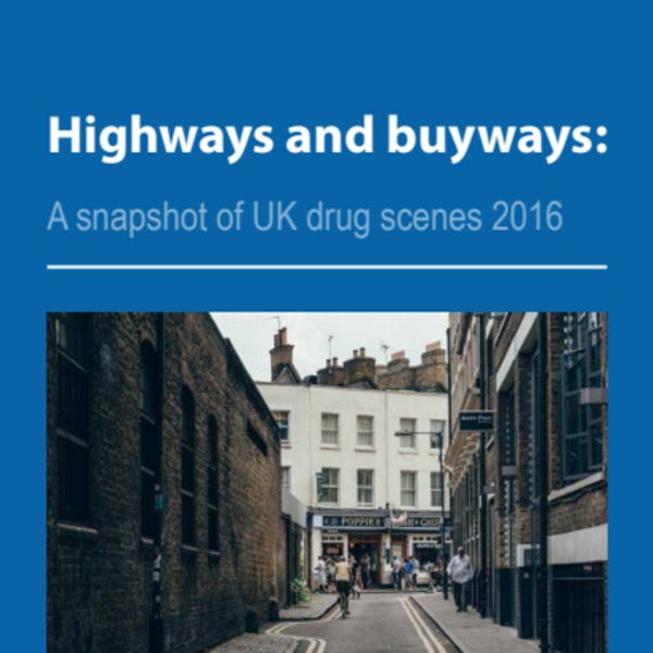 Highways and buyways: A snapshot of UK drug scenes 2016 - International ...