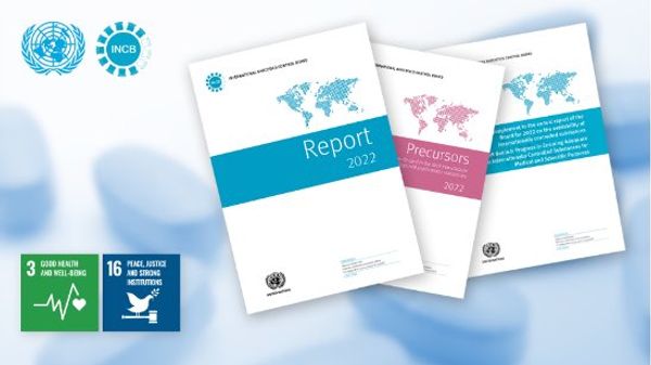 INCB Annual Report 2022 - International Drug Policy Consortium (IDPC)
