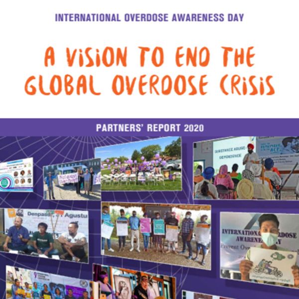 A vision to end the global overdose crisis - International Overdose ...