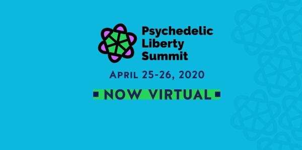 Psychedelic Liberty Summit – Now Virtual - International Drug Policy Consortium (IDPC)