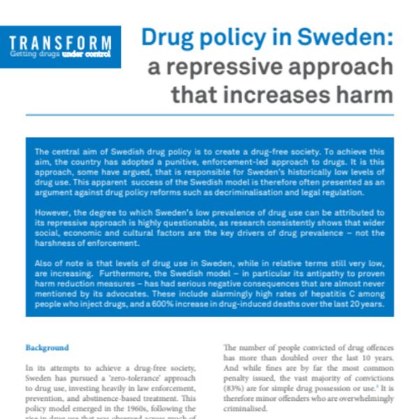 Drug policy in Sweden: a repressive approach that increases harm ...